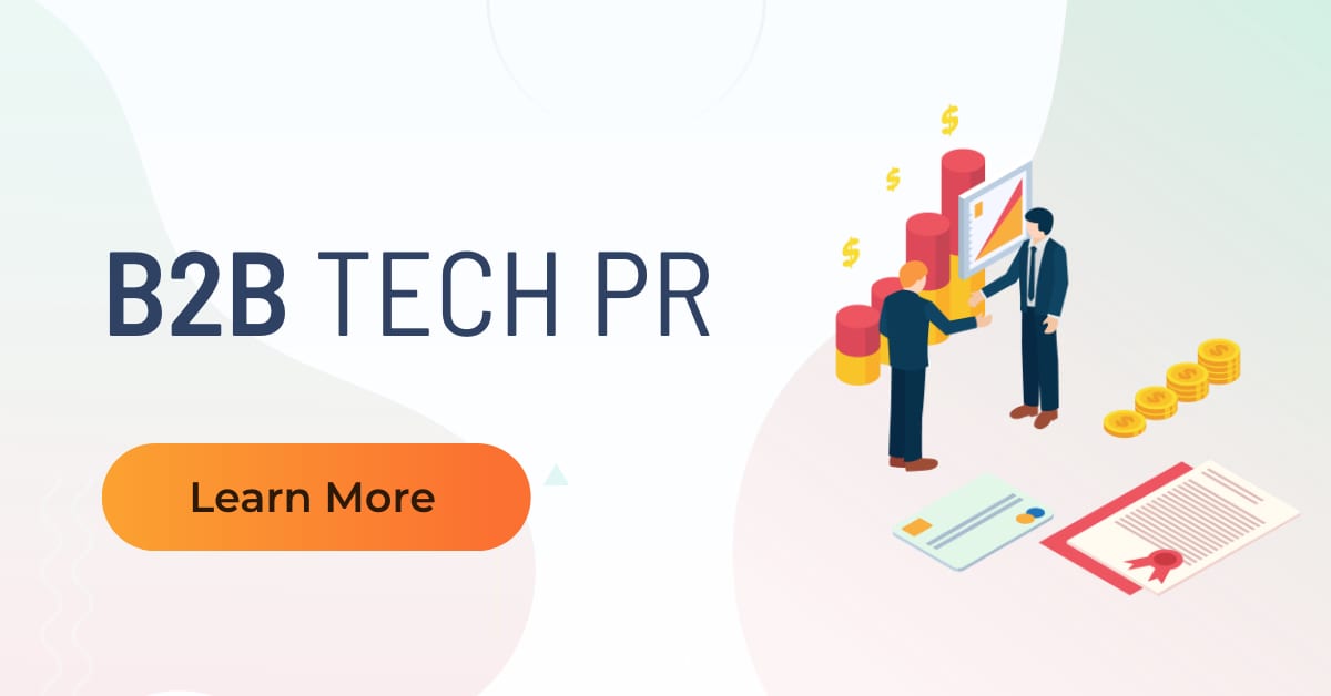 B2B Tech PR Agency Services - Publicize - PR Firm